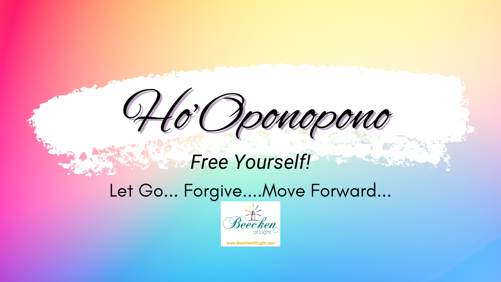 Ho’oponopono – Beecken of Light